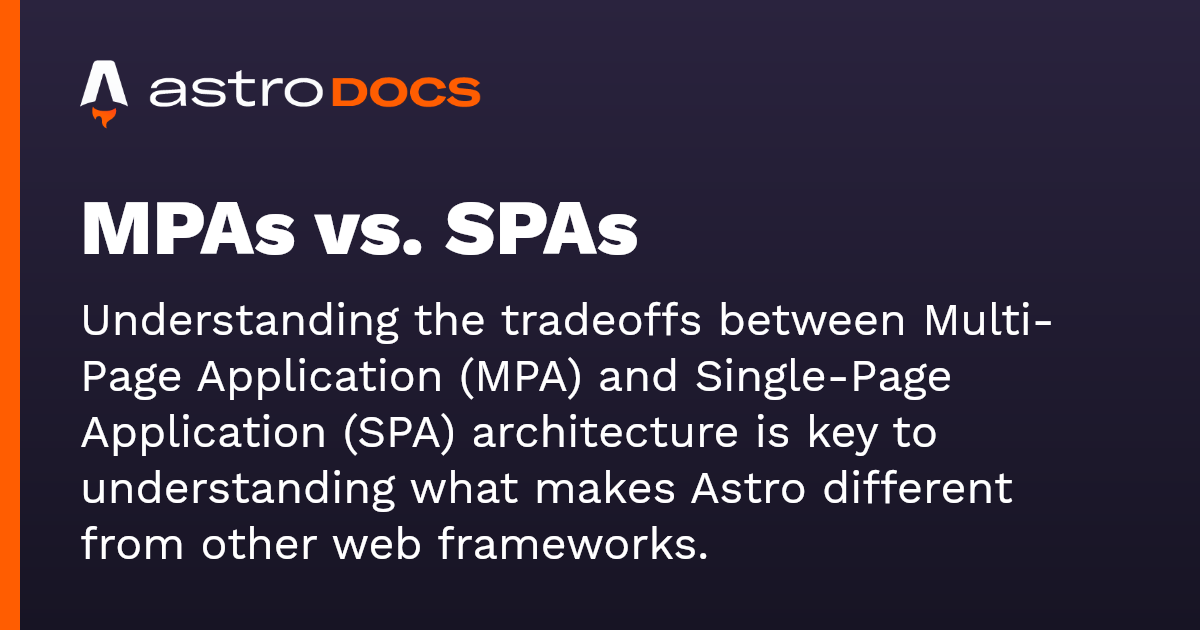 MPAs vs. SPAs 🚀 Astro Documentation