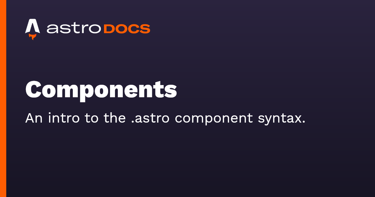 Components 🚀 Astro Documentation