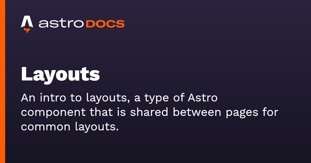 Layouts 🚀 Astro Documentation