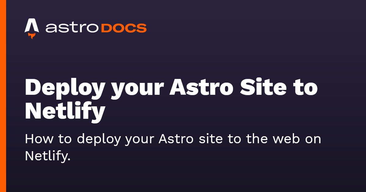 Deploy Your Astro Site To Netlify π Astro Documentation