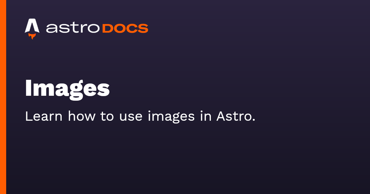 Images 🚀 Astro Documentation