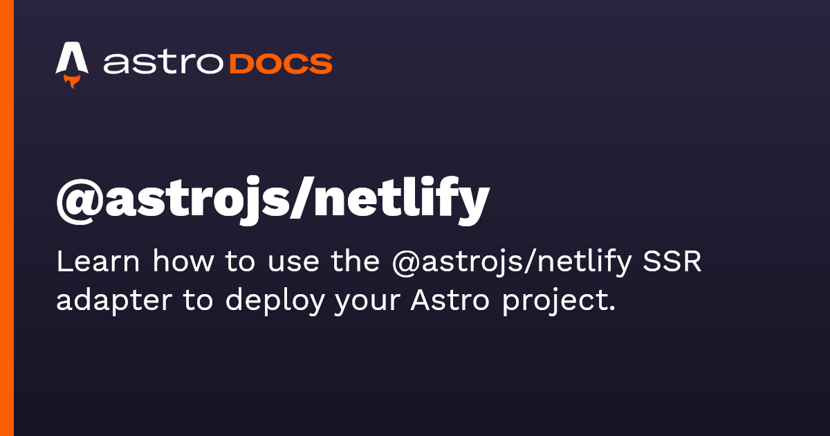 Astrojsnetlify 🚀 Astro Documentation