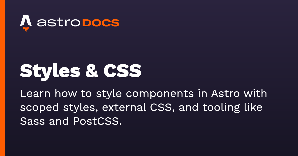 Styles & CSS 🚀 Astro Documentation