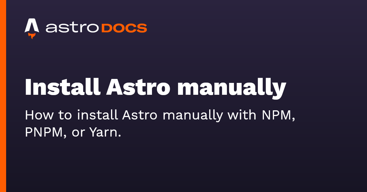 Install Astro manually 🚀 Astro Documentation